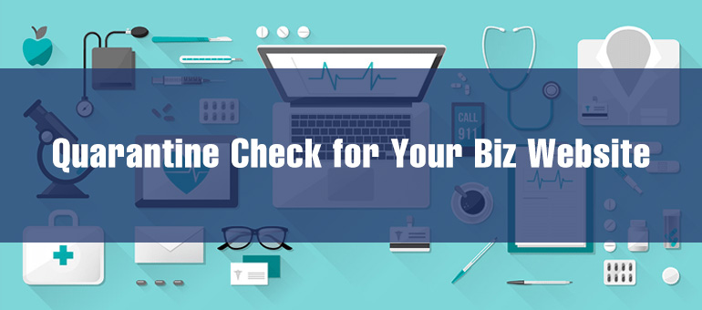 Quarantine Check for your Biz Website | Aeonian Ovia